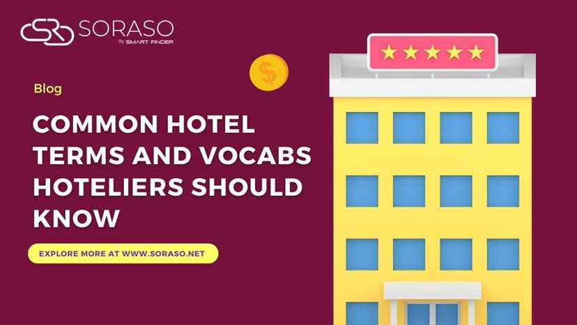 Common Hotel Terms, Jargons, and Vocabs Hoteliers Should Know | Soraso
