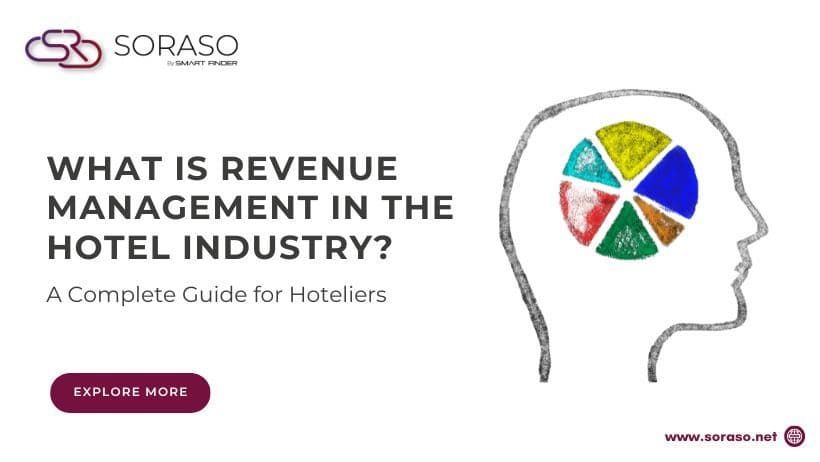 What is Revenue Management in the Hotel Industry? A Complete Guide | Soraso
