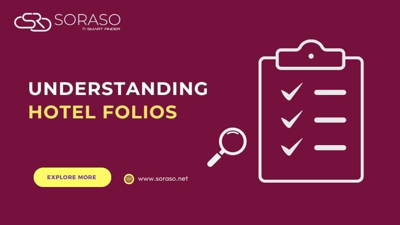 Understanding Hotel Folios: A Comprehensive Guide | Soraso