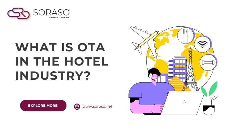 What is OTA in The Hotel Industry? | Soraso